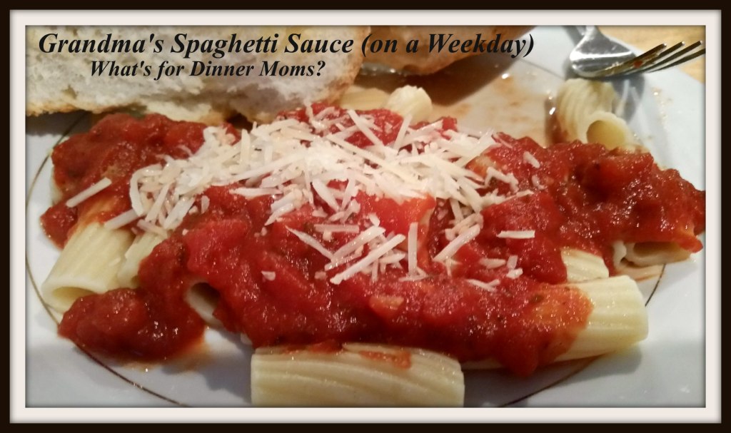 Grandma’s Spaghetti Sauce (on a Weekday – Slow Cooker) – What's for ...