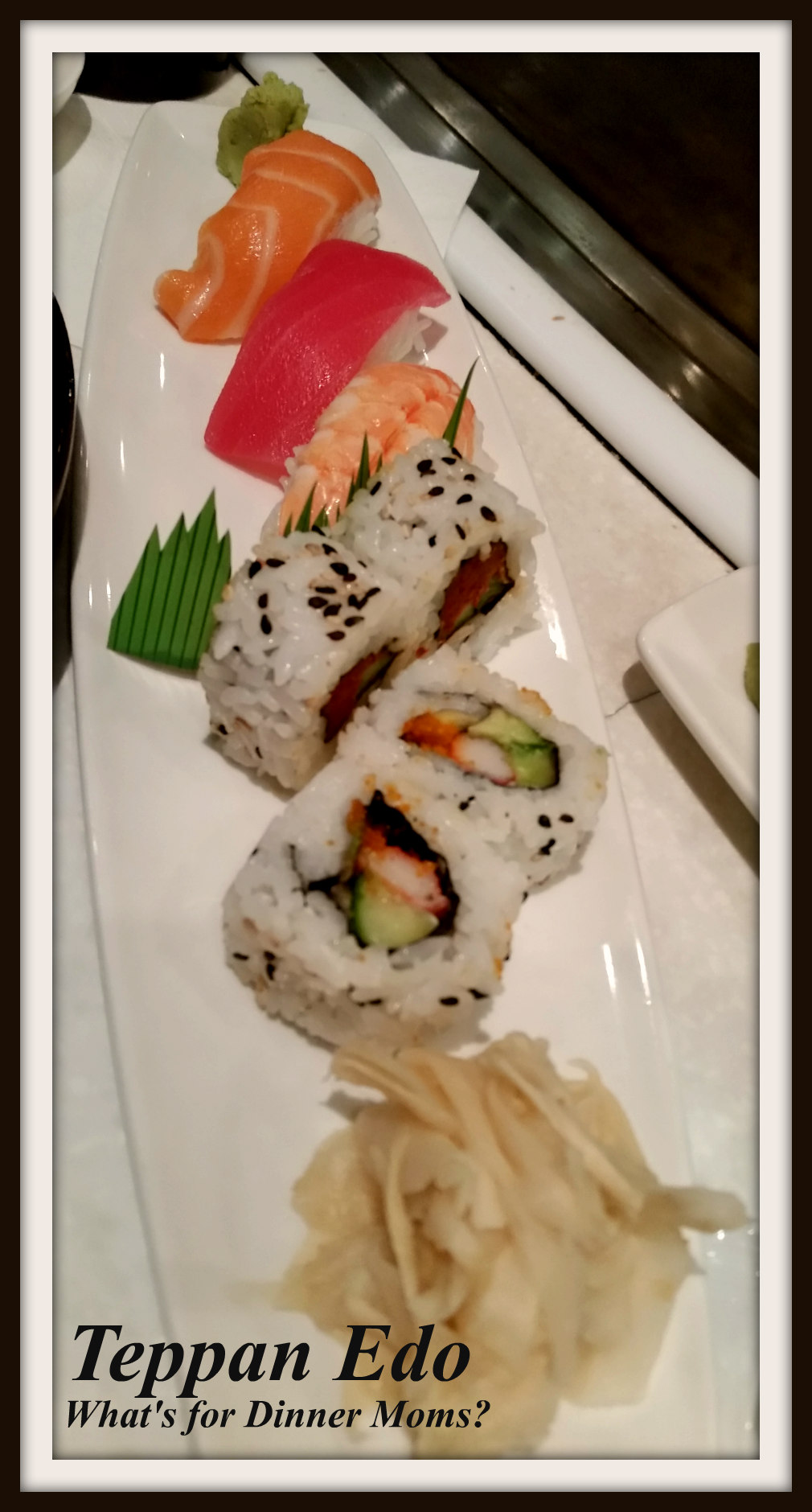 Teppan Edo – What's for Dinner Moms?