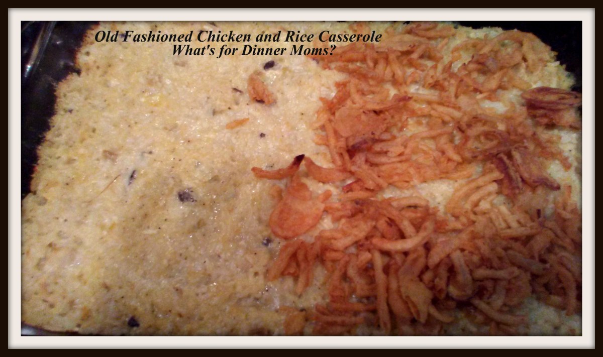 Old Fashioned Chicken and Rice Casserole – What's for Dinner Moms?