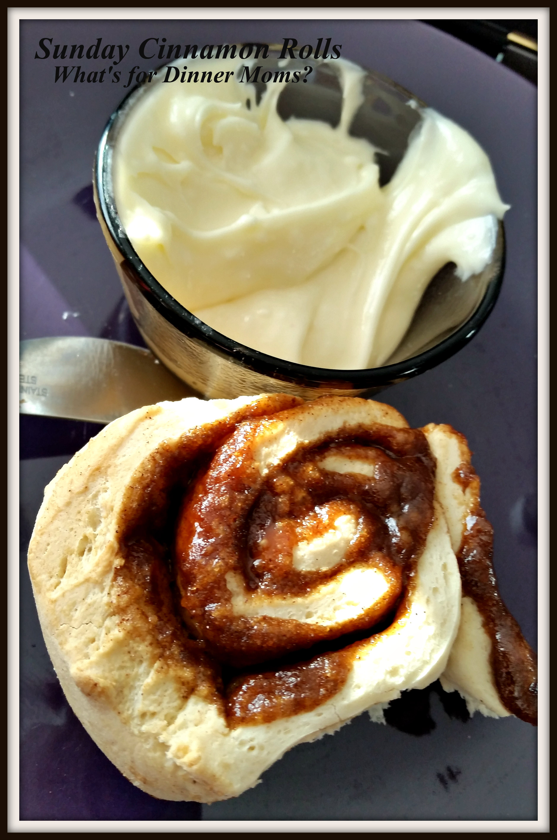 Sunday Cinnamon Rolls – What's for Dinner Moms?