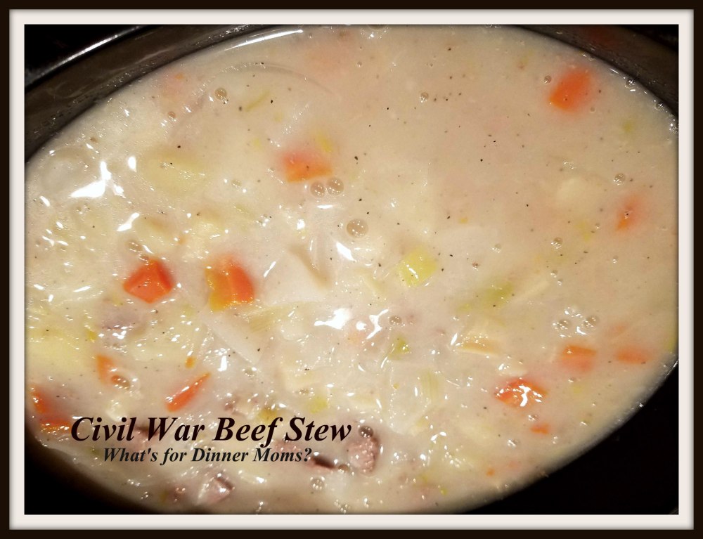 Civil War Beef Stew – What's for Dinner Moms?
