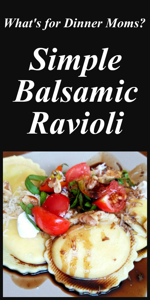 Simple Balsamic Ravioli – What's for Dinner Moms?