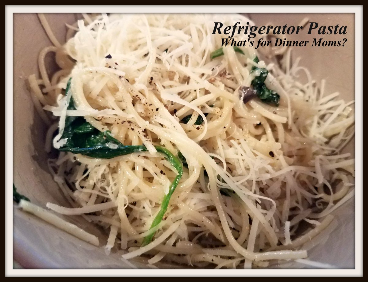 Refrigerator Pasta – What's for Dinner Moms?